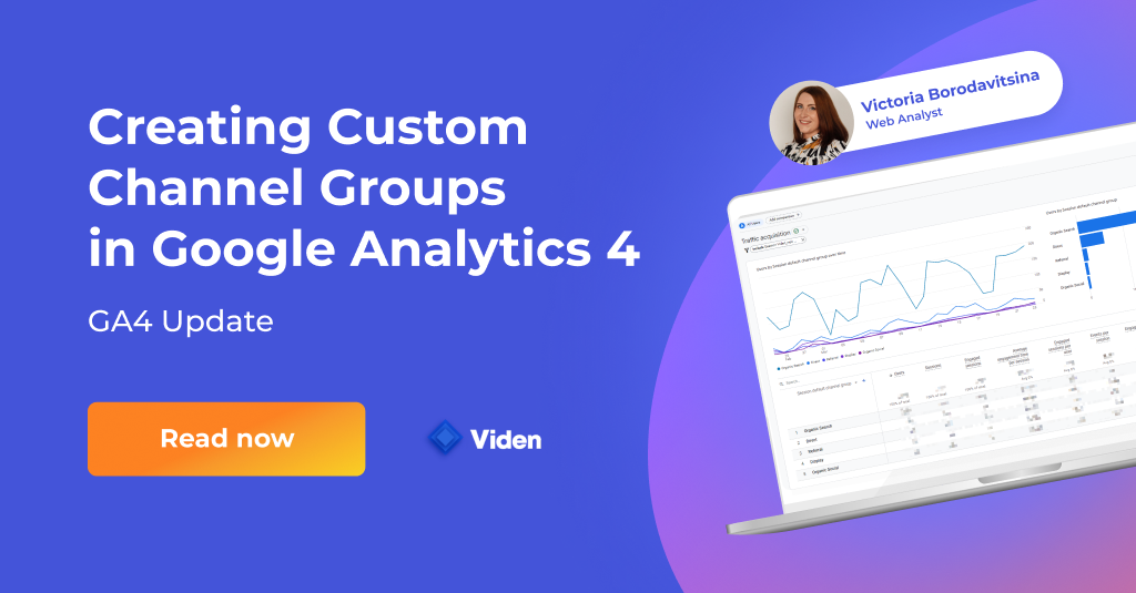How to Create Custom Channel Groups in Google Analytics 4 [GA4 Update]